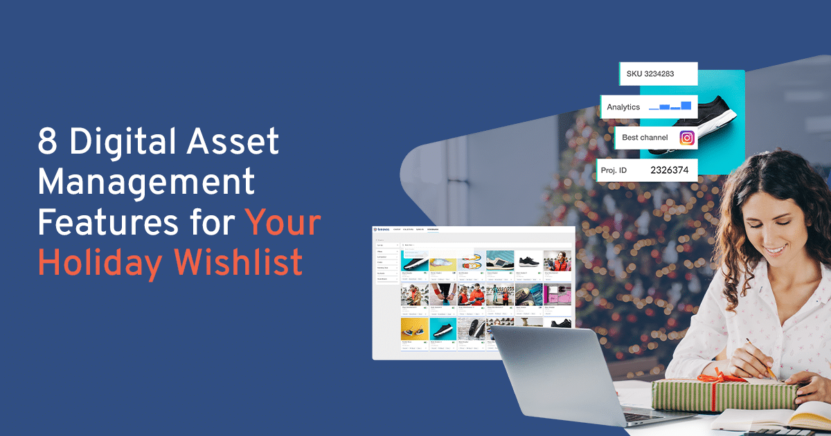 8 Digital Asset Management Features for Your Wishlist | Tenovos