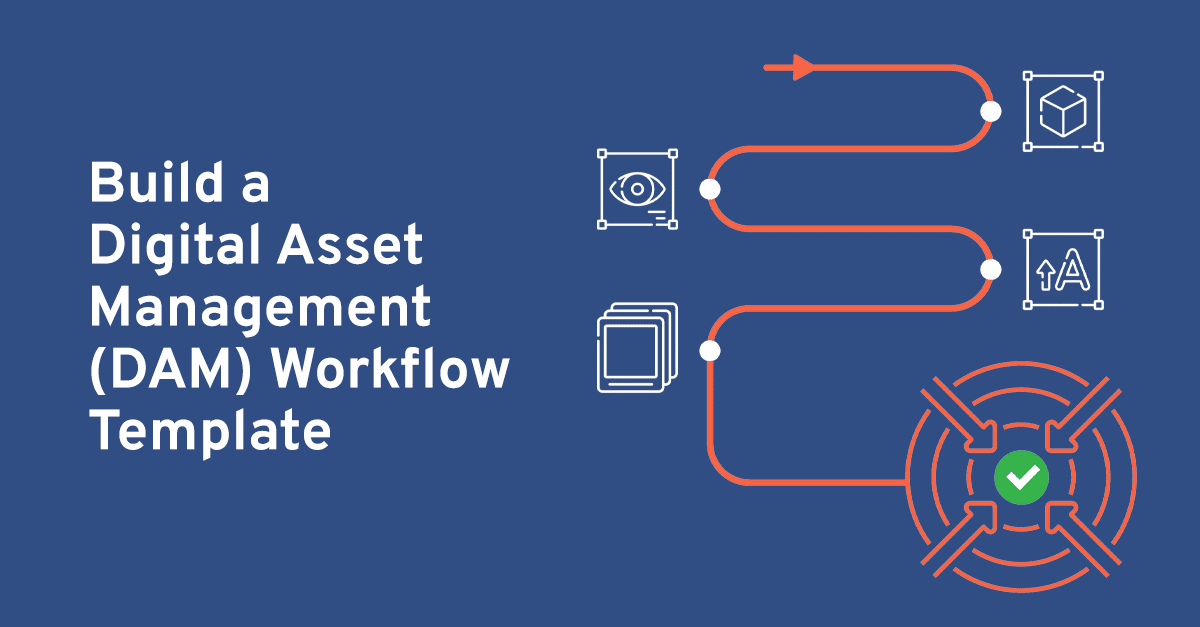 Thank you for downloading Chapter 2: Your DAM Needs Flexible, Adaptable ...